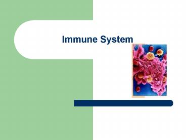 Immune System presentation | free to view