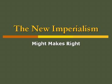The New Imperialism presentation | free to view
