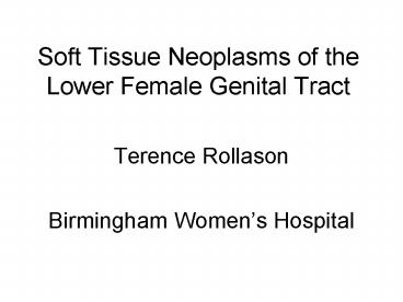 PPT – Soft Tissue Neoplasms of the Lower Female Genital Tract ...