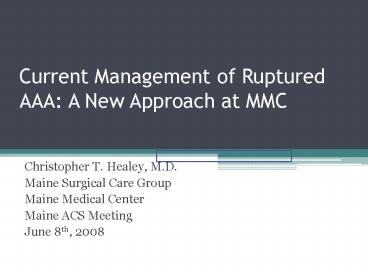 PPT – Current Management of Ruptured AAA: A New Approach at MMC ...