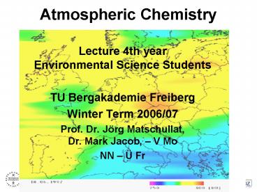 Atmospheric Chemistry presentation | free to view