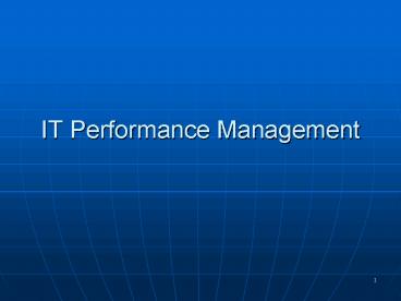 PPT – IT Performance Management PowerPoint presentation | free to view ...