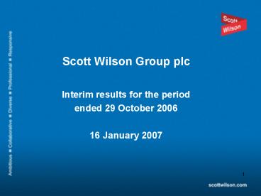 PPT – Scott Wilson Group plc PowerPoint presentation | free to view ...