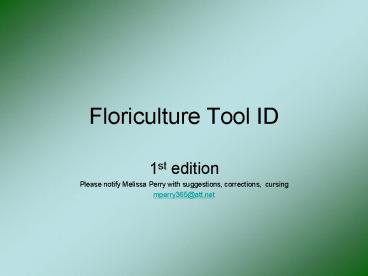 PPT – Floriculture Tool ID PowerPoint presentation | free to view - id ...