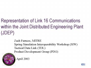 Representation of Link 16 Communications within the Joint Distributed ...