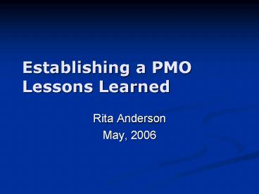 Establishing a PMO Lessons Learned presentation | free to view