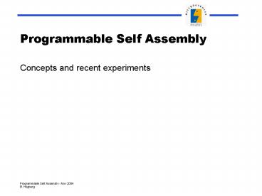 PPT – Programmable Self Assembly PowerPoint presentation | free to view ...