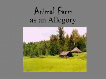 Animal Farm as an Allegory presentation | free to download