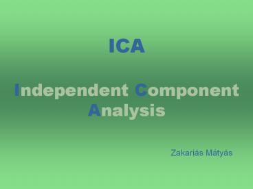 ICA Independent Component Analysis presentation | free to download