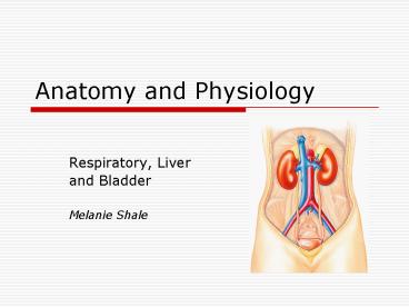 PPT – Anatomy and Physiology PowerPoint presentation | free to view ...