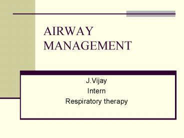 AIRWAY MANAGEMENT presentation | free to view