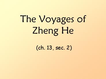 The Voyages of Zheng He presentation | free to view