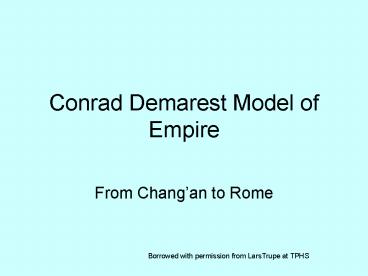 PPT – Conrad Demarest Model of Empire PowerPoint presentation | free to ...