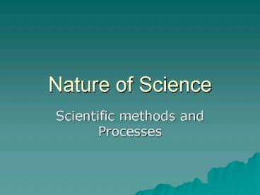 Nature of Science presentation | free to view
