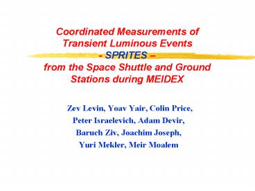 Coordinated Measurements of Transient Luminous Events SPRITES from the ...