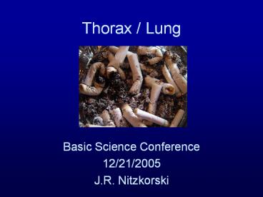 PPT – Thorax / Lung PowerPoint presentation | free to download - id ...