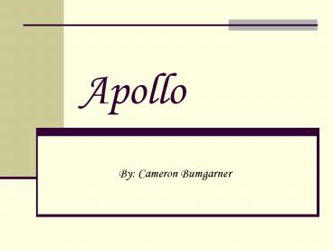 PPT – Apollo PowerPoint presentation | free to view - id: 10e794-ZDc1Z