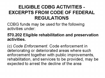 ELIGIBLE CDBG ACTIVITIES EXCERPTS FROM CODE OF FEDERAL REGULATIONS ...
