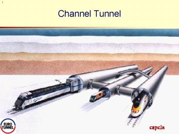 Channel Tunnel presentation | free to view