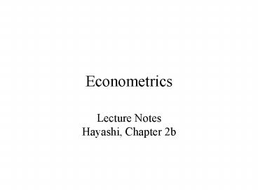 Econometrics presentation | free to view