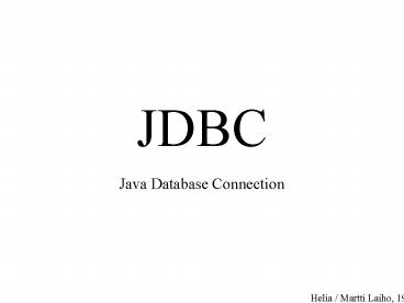 PPT – JDBC PowerPoint presentation | free to view - id: 10fcef-YWYxM