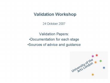 Validation Workshop presentation | free to view