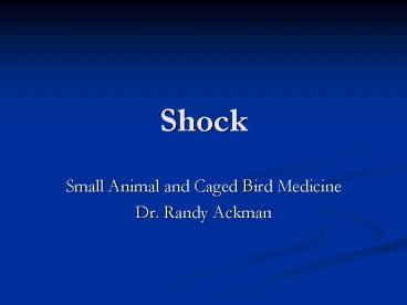 PPT – Shock PowerPoint presentation | free to download - id: 10fefb-OTk2M