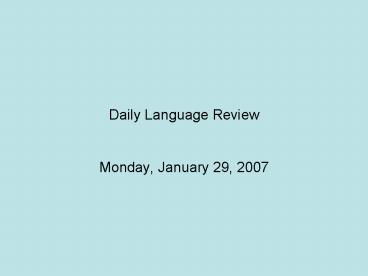 PPT – Daily Language Review PowerPoint presentation | free to view - id ...