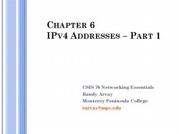 Chapter 6 IPv4 Addresses Part 1 presentation | free to view
