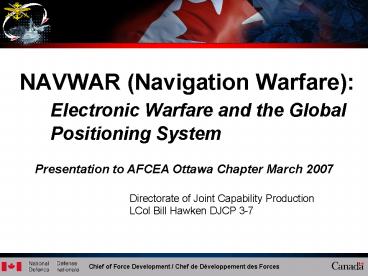 NAVWAR Navigation Warfare: Electronic Warfare and the Global ...