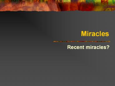 PPT – Miracles PowerPoint presentation | free to download - id: 1137b5 ...