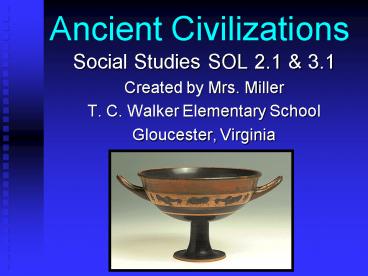 PPT – Ancient Civilizations PowerPoint presentation | free to view - id ...
