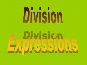 PPT – Division PowerPoint presentation | free to view - id: 11393b-YTg2M
