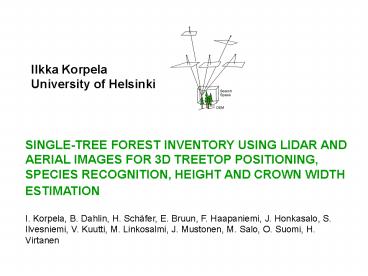 SINGLE-TREE FOREST INVENTORY USING LIDAR AND AERIAL IMAGES FOR 3D ...