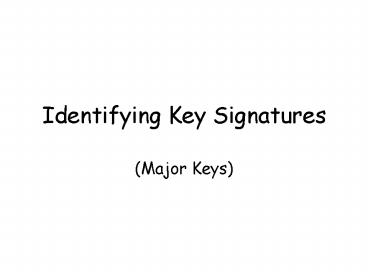 Identifying Key Signatures presentation | free to view