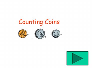 PPT – Counting Coins PowerPoint presentation | free to view - id ...