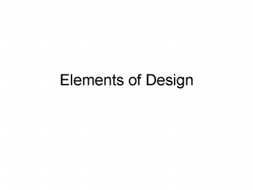 Elements of Design presentation | free to view