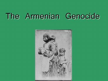 The Armenian Genocide presentation | free to view