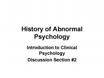 History of Abnormal Psychology presentation | free to view