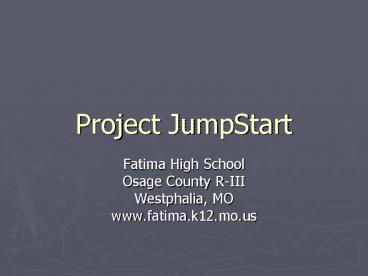PPT – Project JumpStart PowerPoint presentation | free to view - id ...