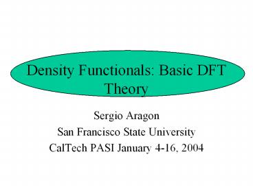 Density Functionals: Basic DFT Theory presentation | free to view