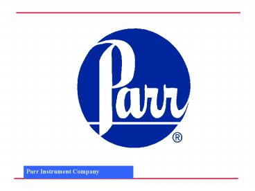 Parr Instrument Company presentation | free to view