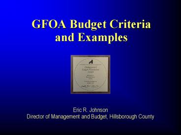 PPT – GFOA Budget Criteria and Examples PowerPoint presentation | free ...
