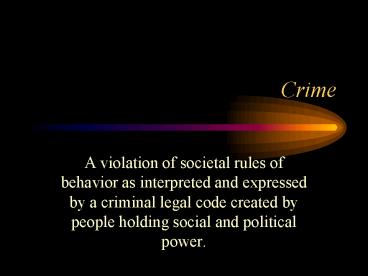 PPT – Crime PowerPoint presentation | free to view - id: 1160f1-NGNkZ