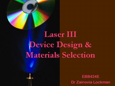 Laser III Device Design presentation | free to view