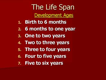 The Life Span presentation | free to view
