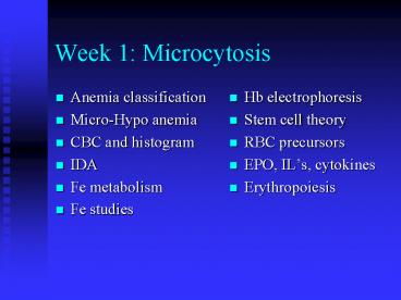 PPT – Week 1: Microcytosis PowerPoint presentation | free to view - id ...