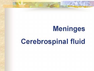 Meninges presentation | free to view