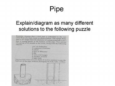 Pipe presentation | free to view