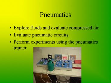 PPT – Pneumatics PowerPoint presentation | free to view - id: 1176d5-MTlhN